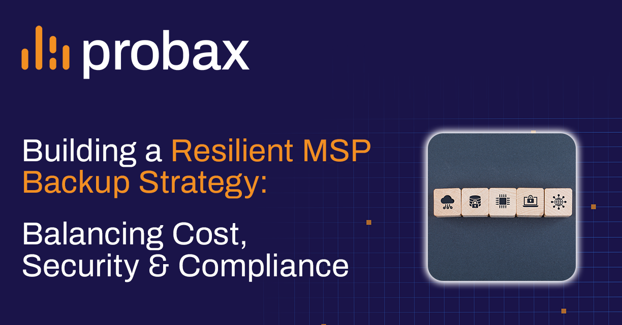 Building A Resilient Msp Backup Strategy Balancing Cost Security And